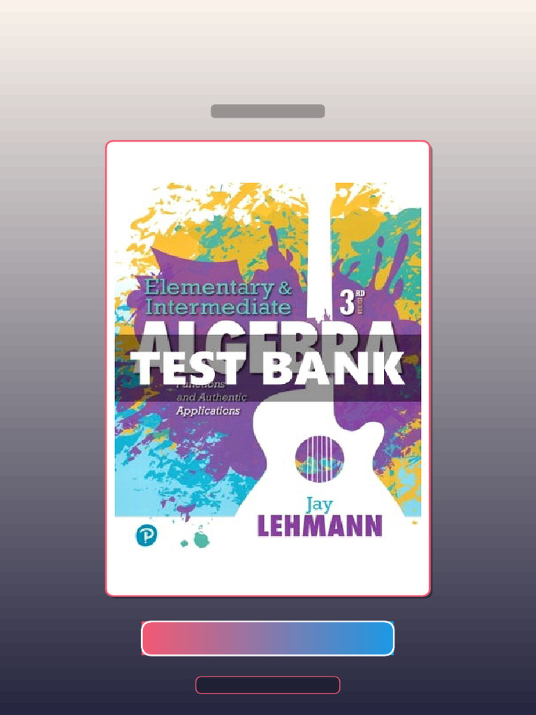 Test Bank for Elementary and Intermediate Algebra Functions and ...