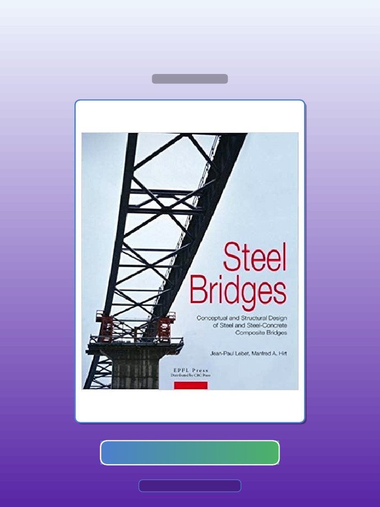Steel Bridges Conceptual and Structural Design of Steel and ...