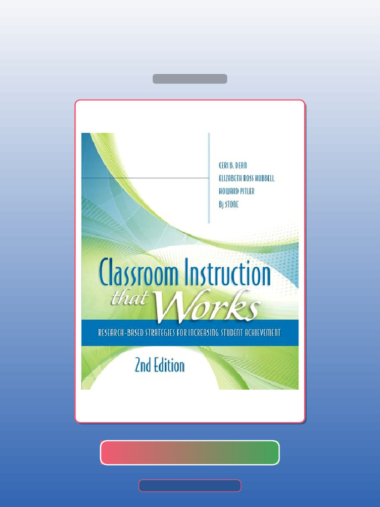 Classroom Instruction That Works Research Based Strategies for Increasing Student Achievement ...