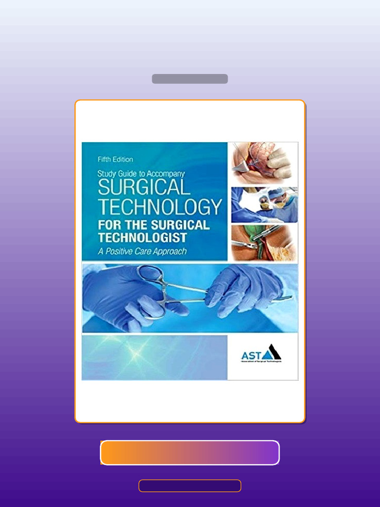 Surgical Technology for the Surgical Technologist a Positive Care ...