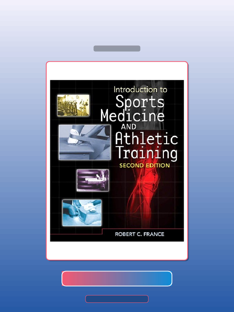 Introduction to Sports Medicine and Athletic Training E-book Testbank ...