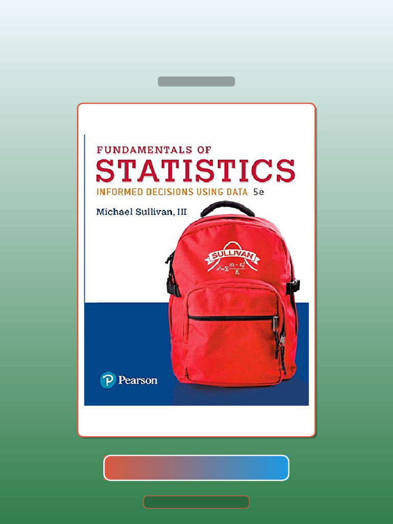 Fundamentals of Statistics 5th Edition E-book Testbank Solutions | PDF ...