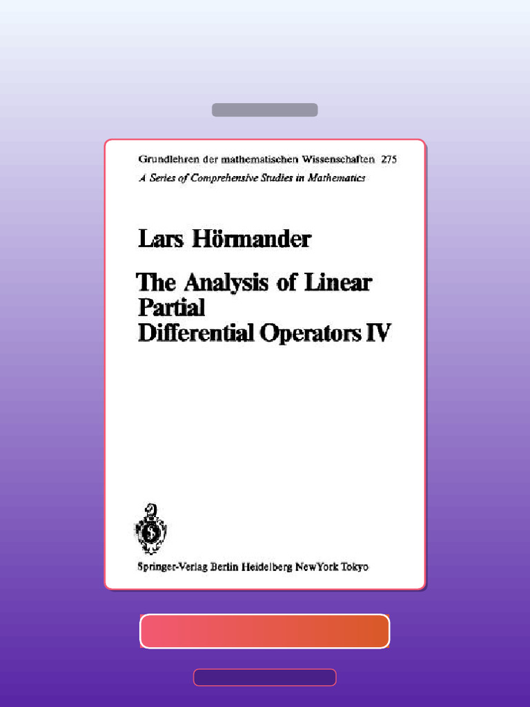 The Analysis of Linear Partial Differential Operators IV Fourier ...
