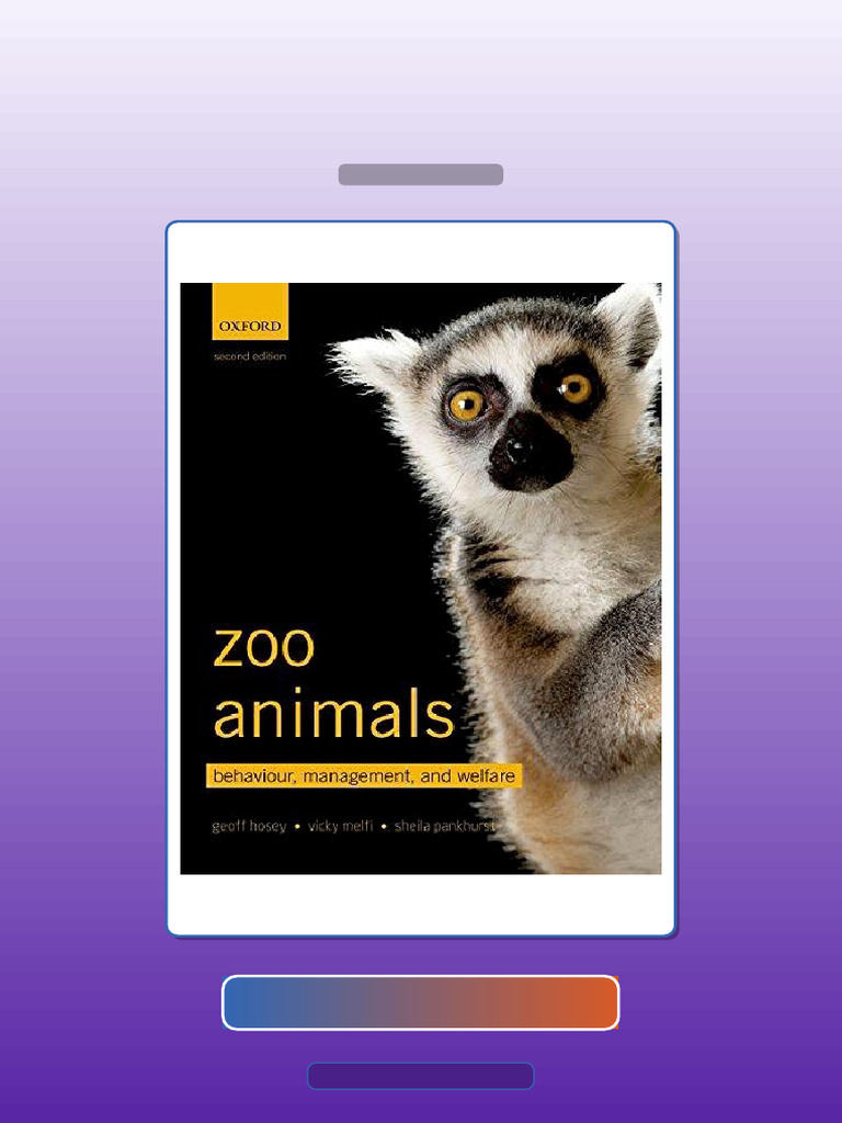 Zoo Animals Behaviour Management and Welfare 2nd Edition E-book ...