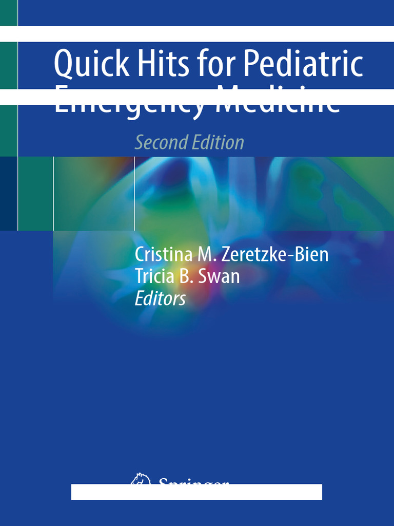 Quick Hits for Pediatric Emergency Medicine (2nd Edition) Zeretzke-Bien ...