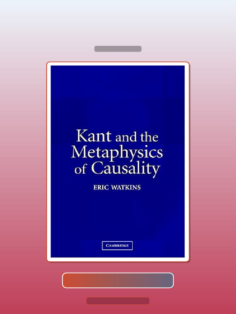 Kant and the Metaphysics of Causality E-book Testbank Solutions | PDF ...