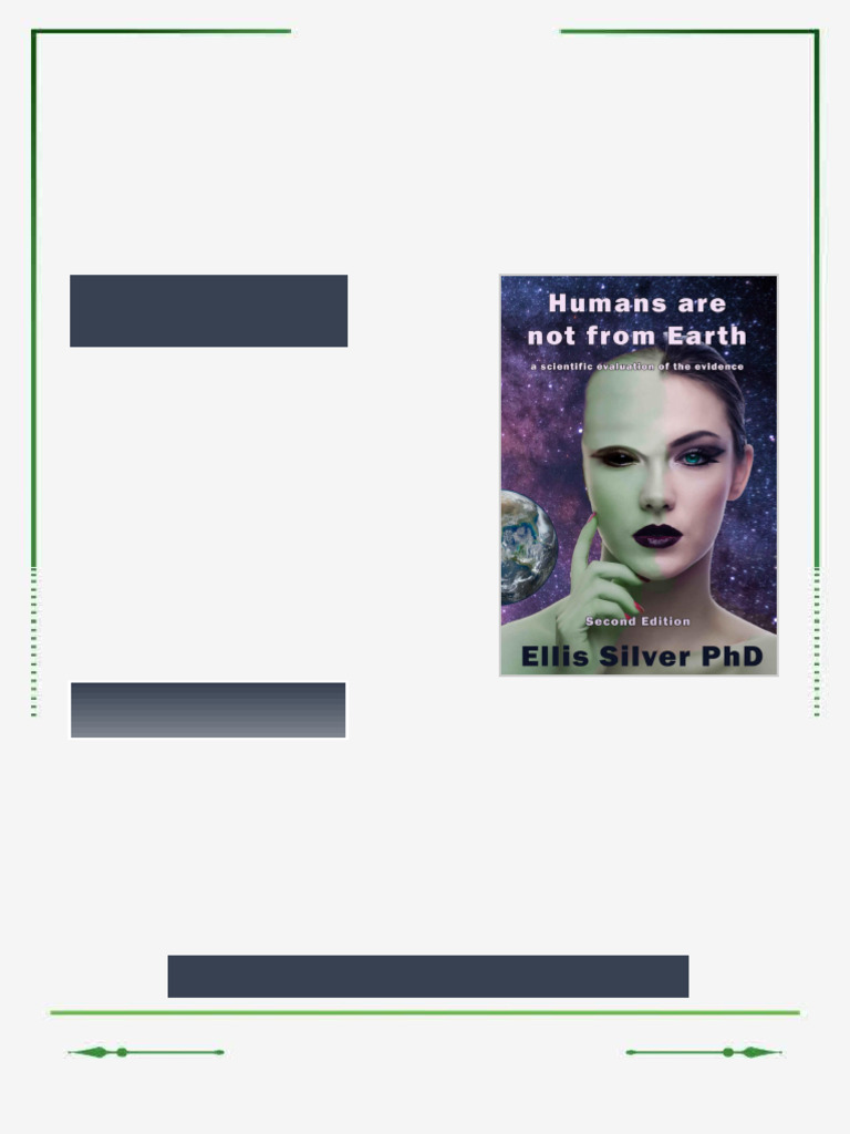 Humans are not from Earth a scientific evaluation of the evidence 2nd ...