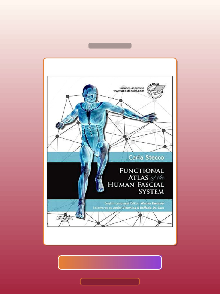 Functional Atlas of the Human Fascial System 1st Edition E-book ...