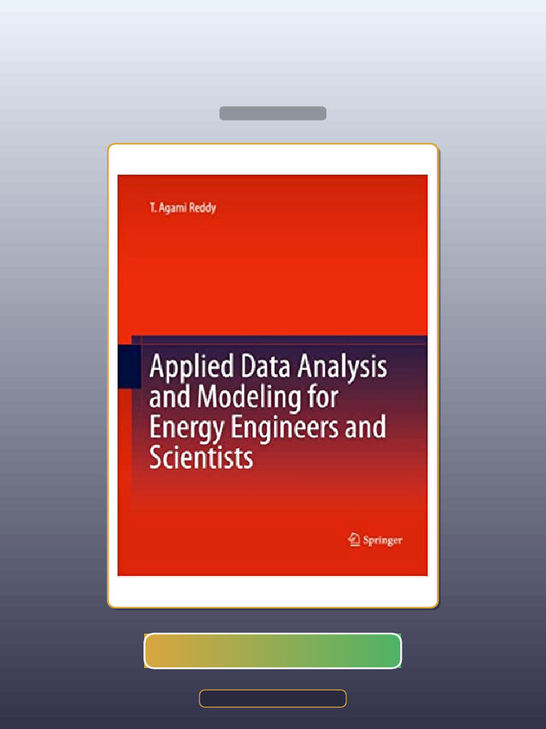 Applied Data Analysis and Modeling for Energy Engineers and Scientists ...