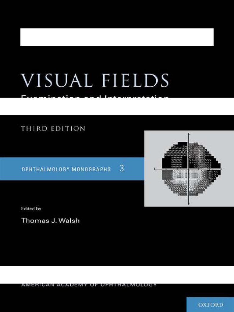Visual Fields Examination Guide | PDF | Senses | Visual System
