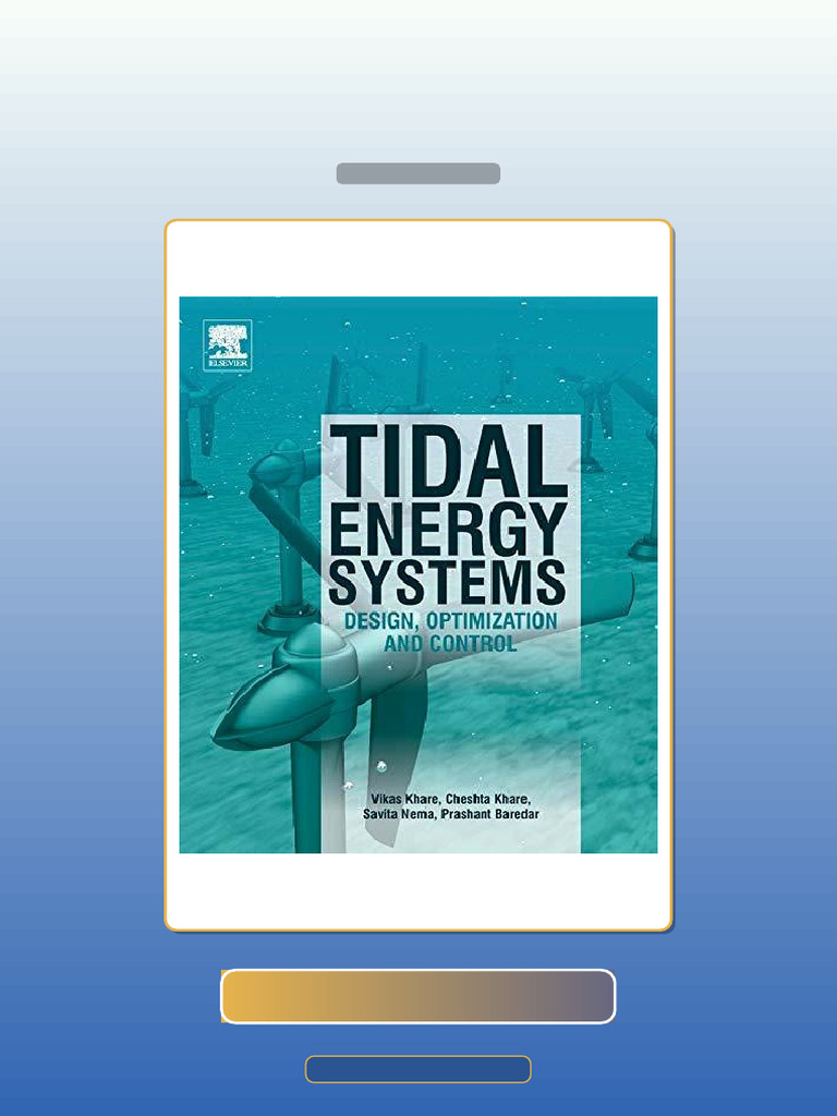 Tidal Energy Systems Design Optimization and Control 1st Edition E-book ...