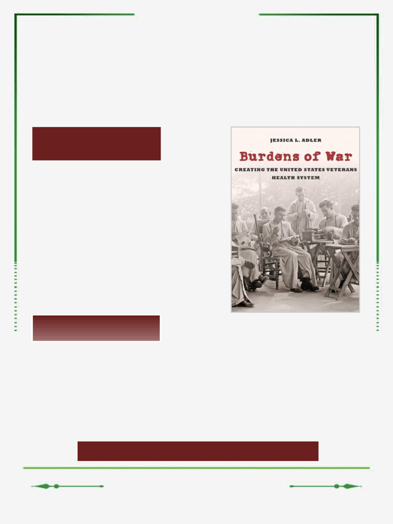 Burdens of War Creating the United States Veterans Health System 1st ...