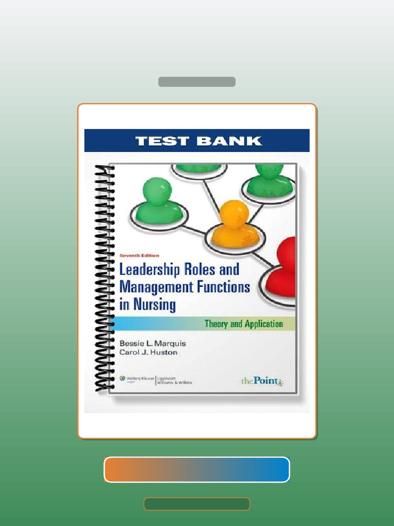 Leadership Roles and Management Functions in Nursing 7th Edition by ...