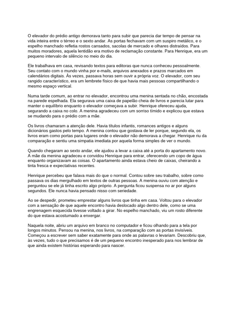 O Elevador Do Prédio Antigo Demorava Tanto Para Subir Que Parecia Dar ...