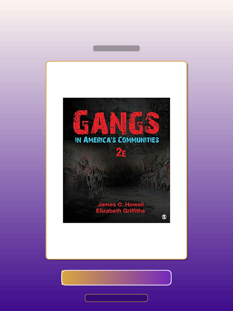 Gangs in Americas Communities 2nd Edition C Howell E-book Testbank ...