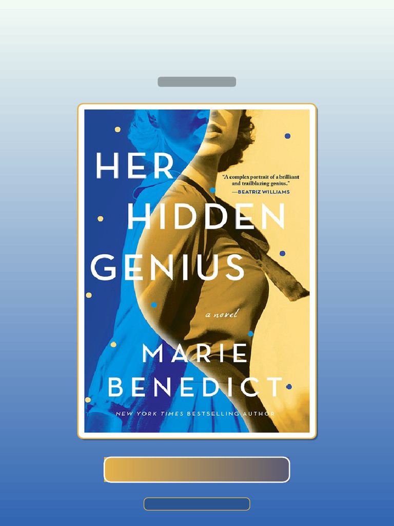 Her Hidden Genius Marie Benedict E-book Testbank Solutions | PDF | Life ...