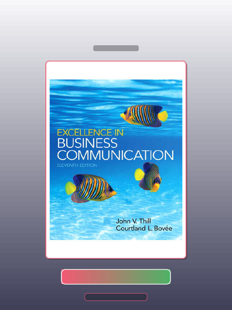 Excellence in Business Communication 11E Thill E-book Testbank ...