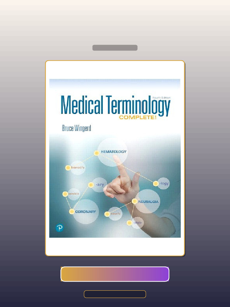 Medical Terminology Complete PLUS MyLab Medical Terminology With ...