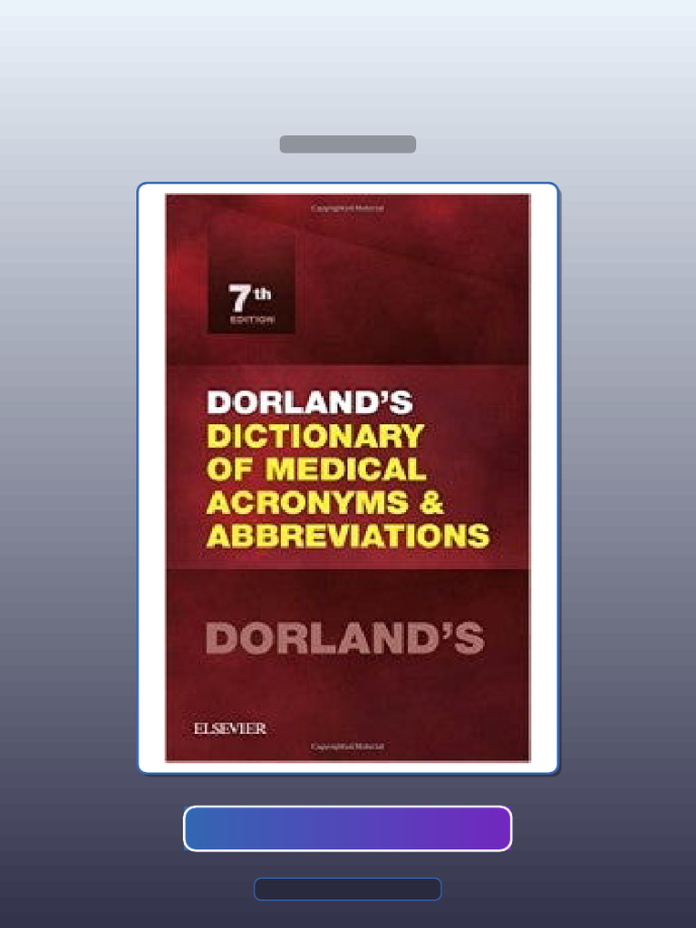 Dorlands Dictionary of Medical Acronyms and Abbreviations 7th Edition E ...