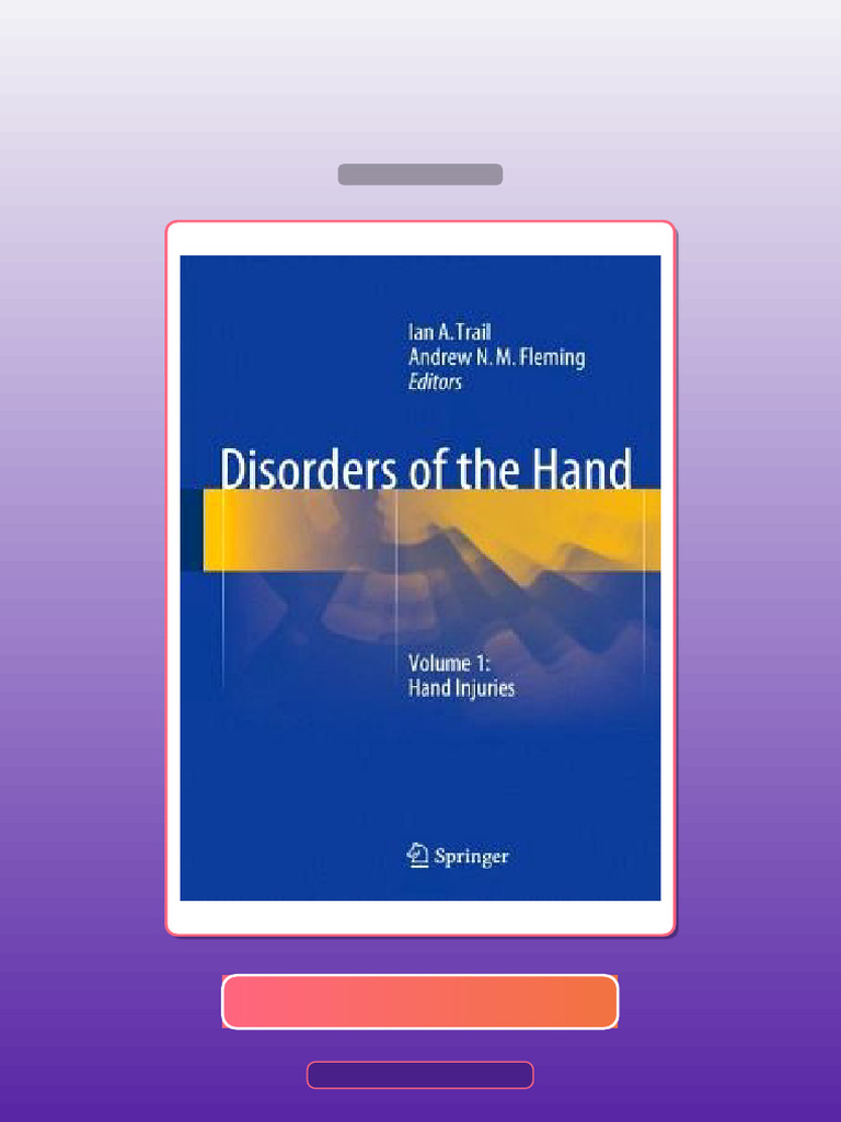 Disorders of the Hand Volume 1 Hand Injuries E-book Testbank Solutions ...