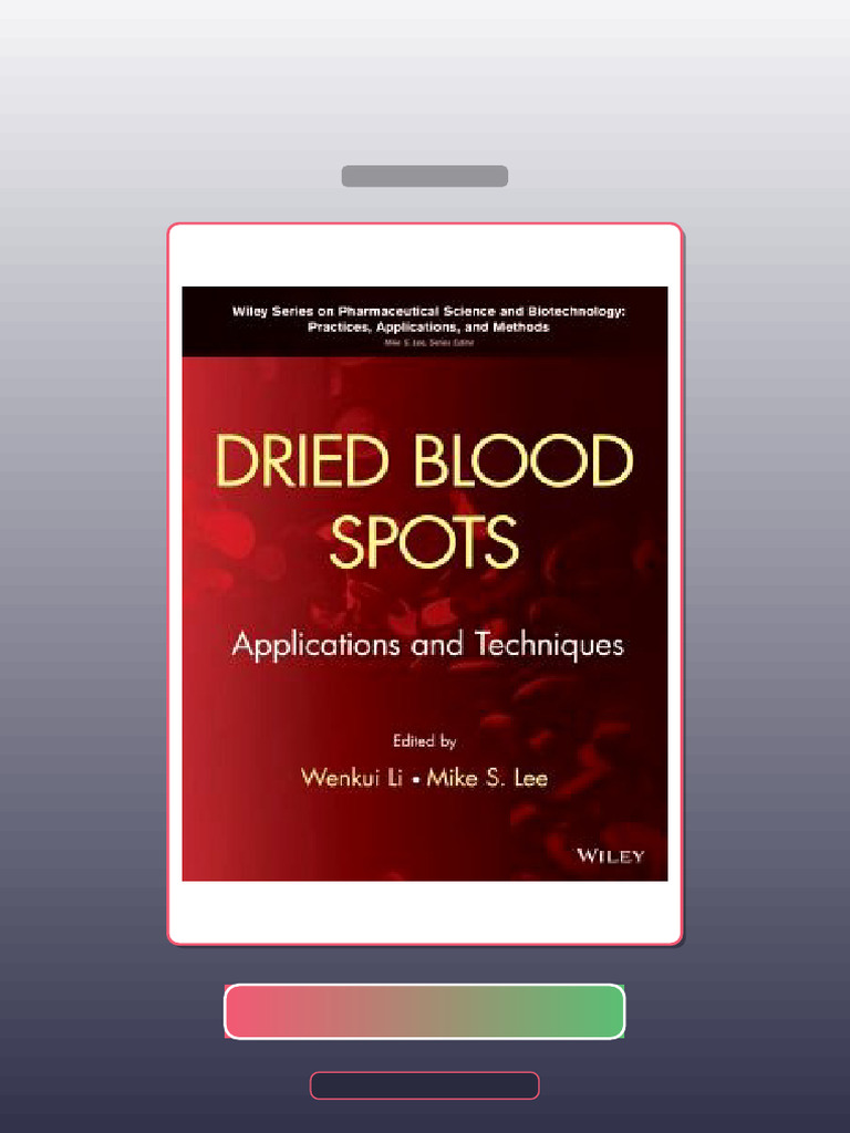 Dried Blood Spots Applications and Techniques E-book Testbank Solutions ...