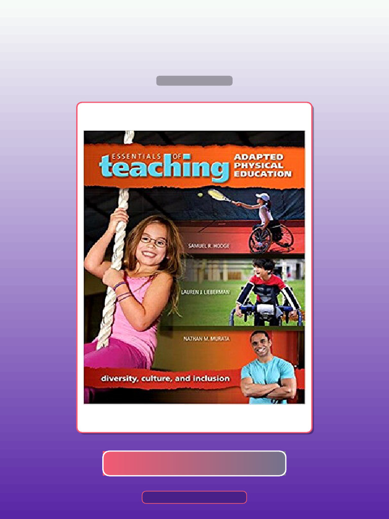 Essentials of Teaching Adapted Physical Education Diversity Culture and ...