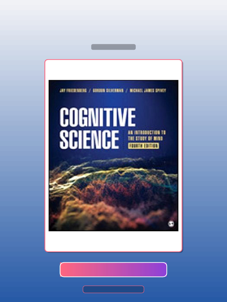 Cognitive Science an Introduction to the Study of Mind 4th Edition Jay Friedenberg Gordon ...