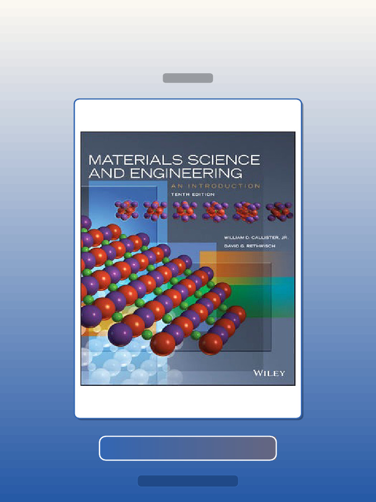 Materials Science and Engineering an Introduction 10th by Callister E ...