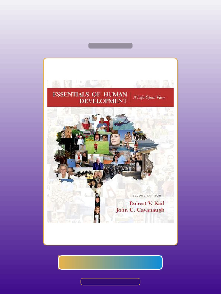 Essentials of Human Development a LifeSpan View 2nd Edition Robert v ...