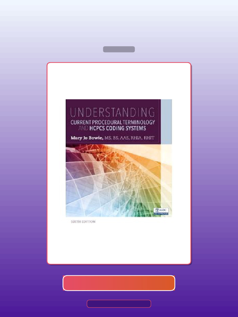 Understanding Current Procedural Terminology and HCPCS Coding Systems ...