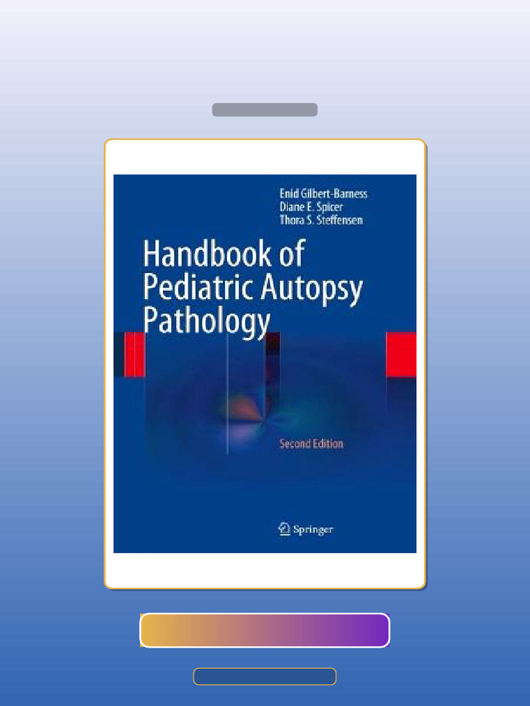 Handbook of Pediatric Autopsy Pathology E-book Testbank Solutions | PDF ...
