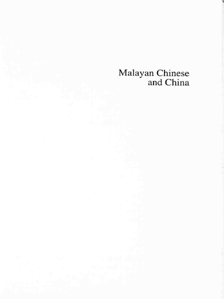 Malayan Chinese & China, Conversion in Identity Consciousness, 1945 ...