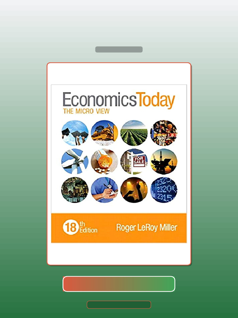 Economics Today the Micro View 18th Edition by Roger LeRoy Miller E ...