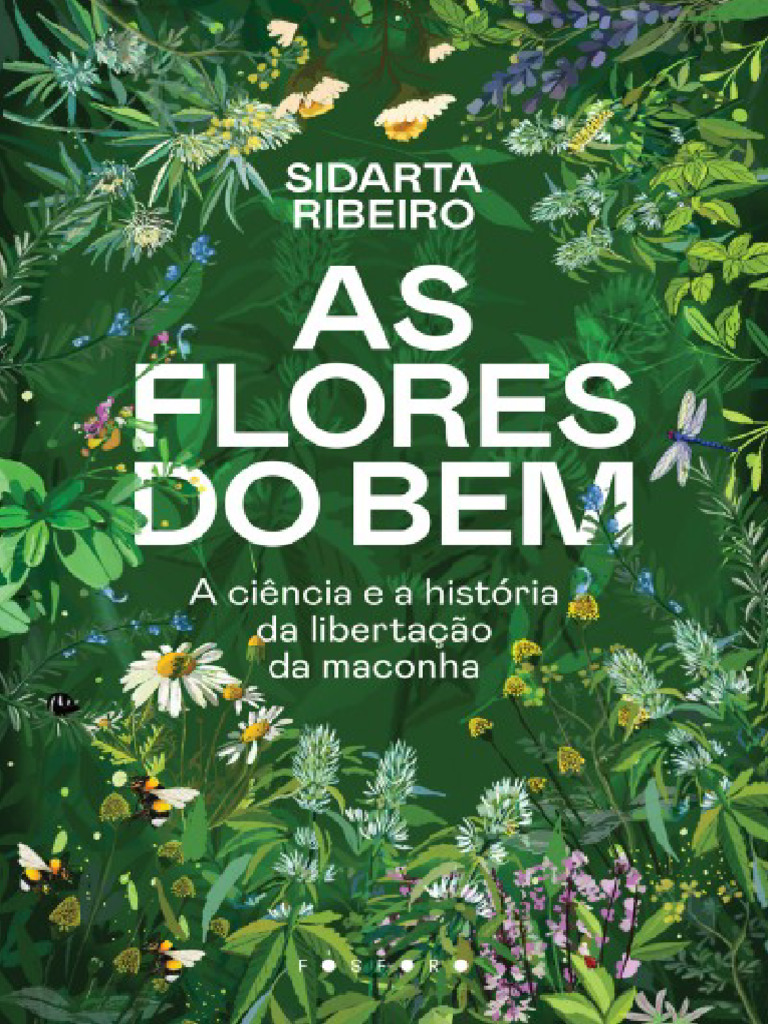 As Flores Do Bem Sidarta Ribeiro | PDF | Cannabis (droga) | Epilepsia