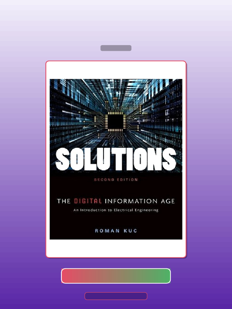 The Digital Information Age an Introduction to Electrical Engineering 2 ...