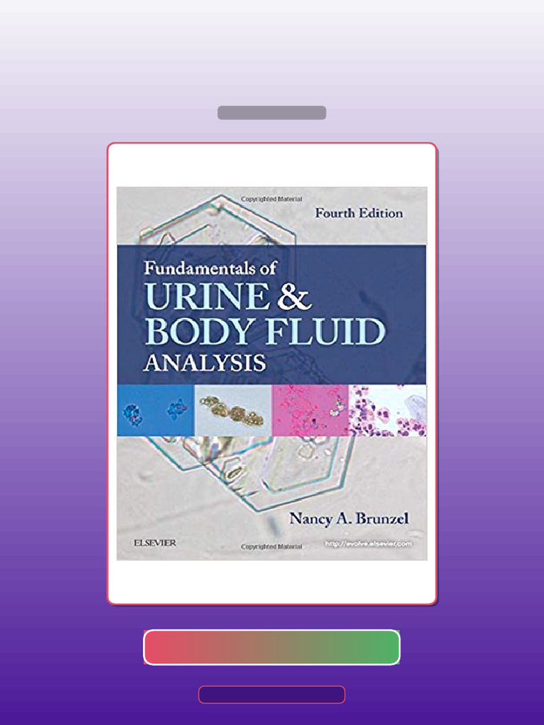 Fundamentals of Urine and Body Fluid Analysis 4th Edition by Nancy a ...