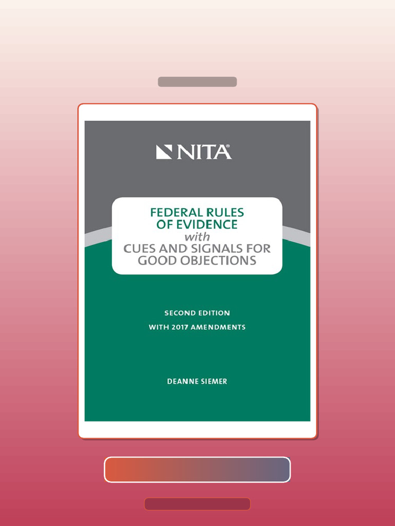 Federal Rules of Evidence With Cues and Signals for Making Objections ...