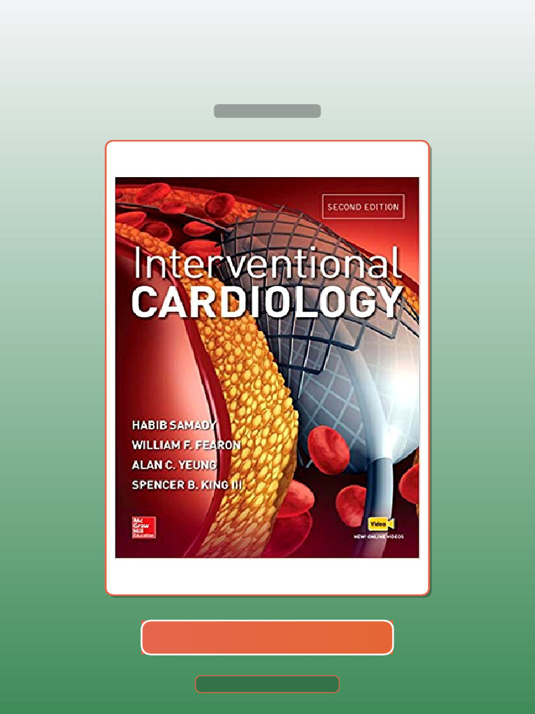 Interventional Cardiology 2nd Edition by Habib Samady William Fearon ...
