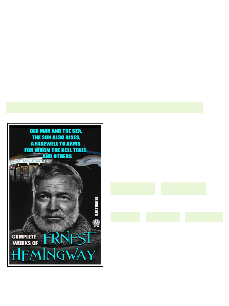 Complete Works of Ernest Hemingway. Illustrated: Old Man and the Sea ...