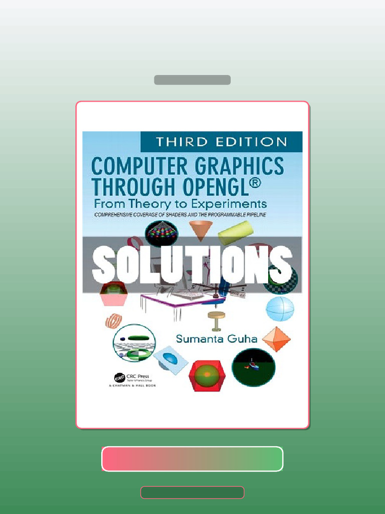 Computer Graphics Through OpenGL 3 Ed Guha E-book Testbank Solutions ...