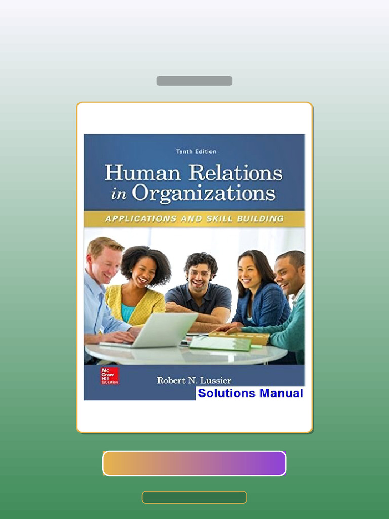 Human Relations in Organizations Applications and Skill Building 10th ...