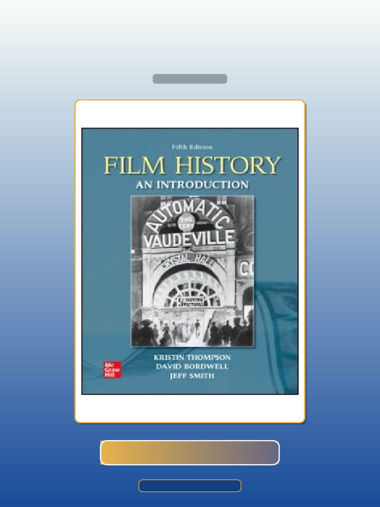 Film History an Introduction 5th Edition Kristin Thompson David ...