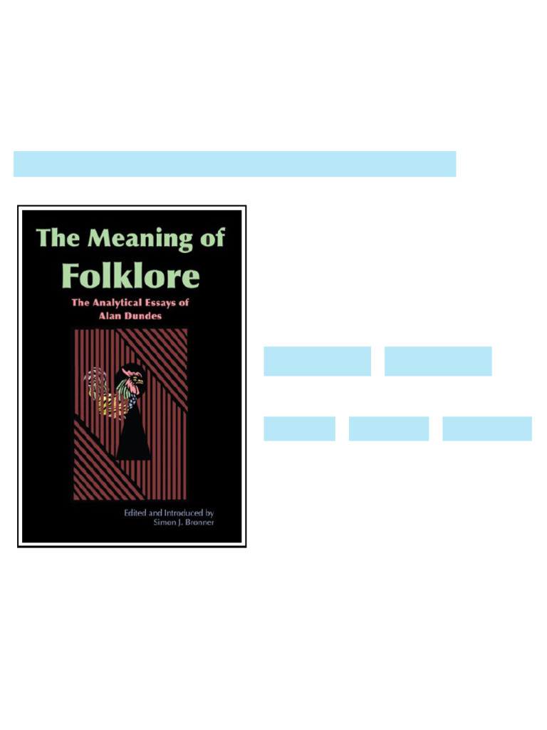 Meaning of Folklore 1st Edition Alan Dundes Full Chapters Included ...