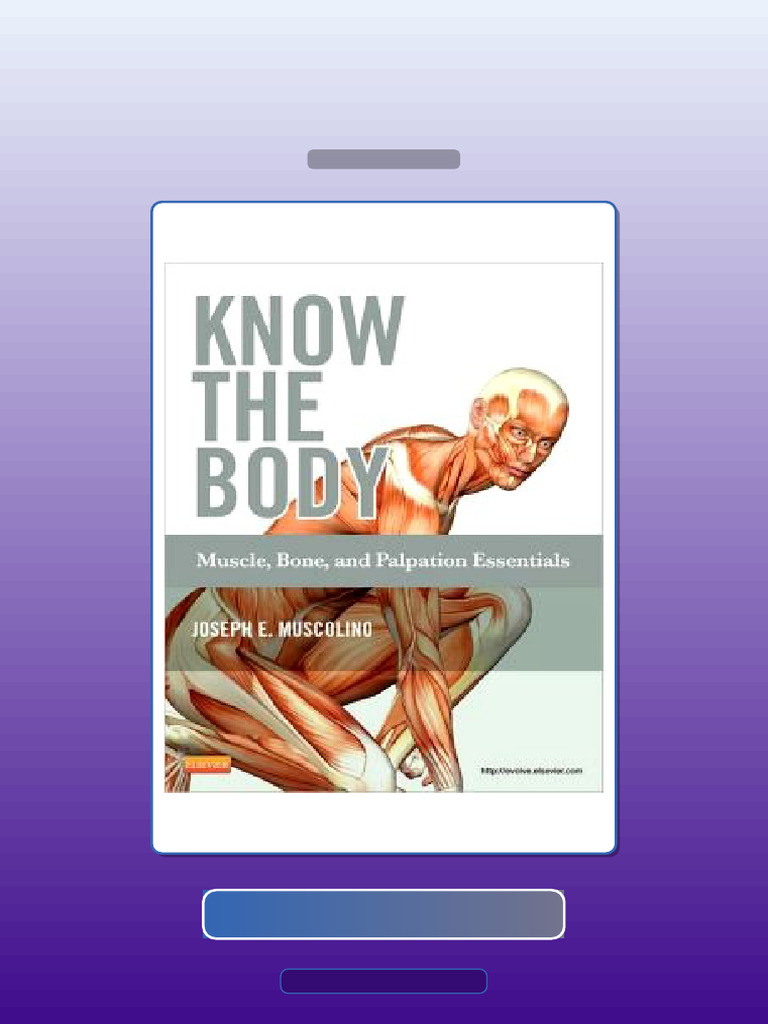 Know the Body Muscle Bone and Palpation Essentials E-book Testbank ...