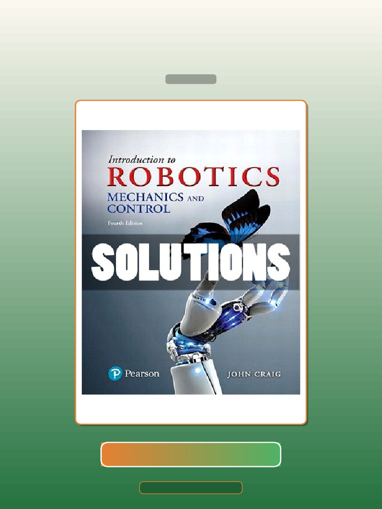 Solutions Introduction to Robotics Mechanics and Control 4 Ed Craig E ...