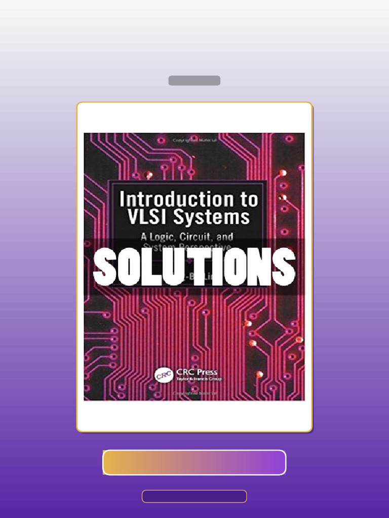 Solutions Introduction to VLSI Systems a Logic Circuit and System ...
