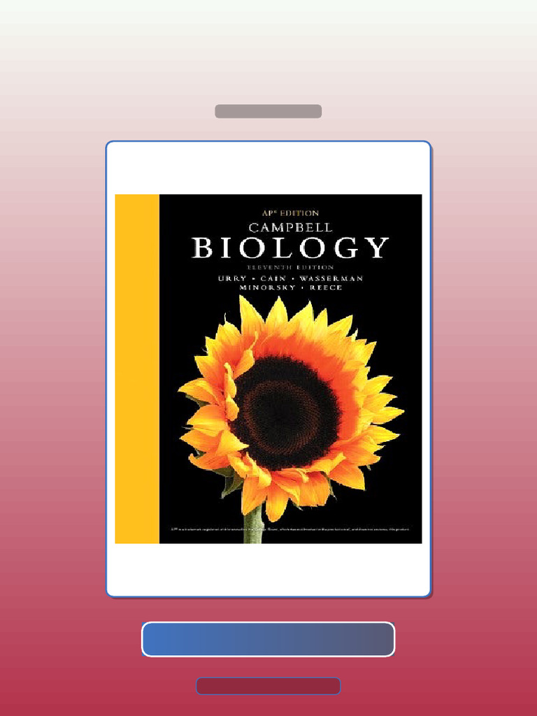 Campbell Biology AP Edition 11th Edition Lisa a Urry Michael L Cain ...