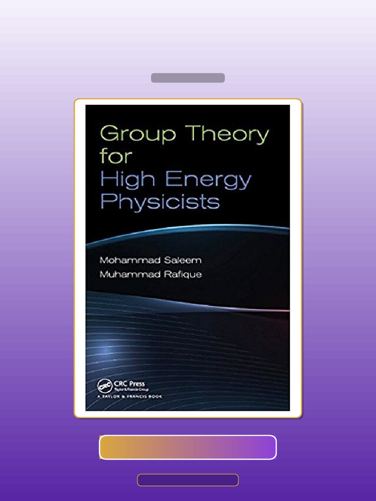 Group Theory for High Energy Physicists 1st Saleem E-book Testbank ...