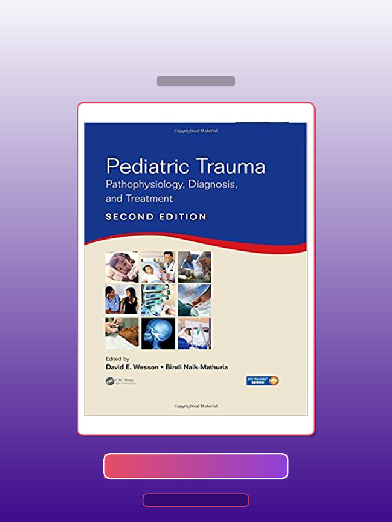 Pediatric Trauma Pathophysiology Diagnosis and Treatment Second Edition ...