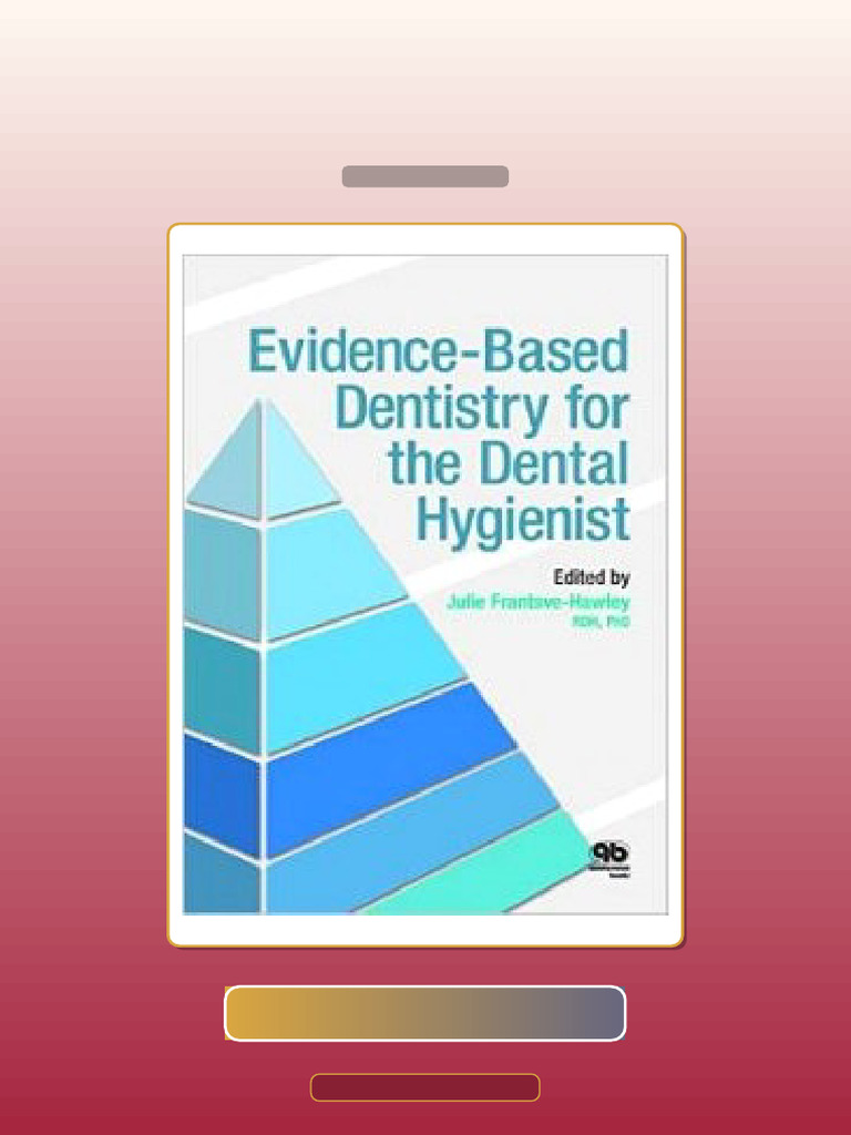 EvidenceBased Dentistry for the Dental Hygienist E-book Testbank ...